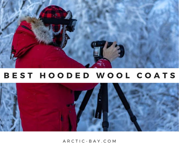 Best Hooded Wool Coats - Arctic Bay
